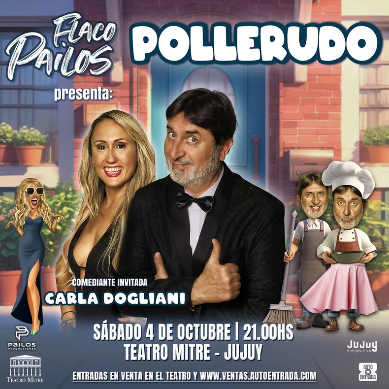Llega a Jujuy Pollerudo, el increíble show del humorista Flaco Pailos